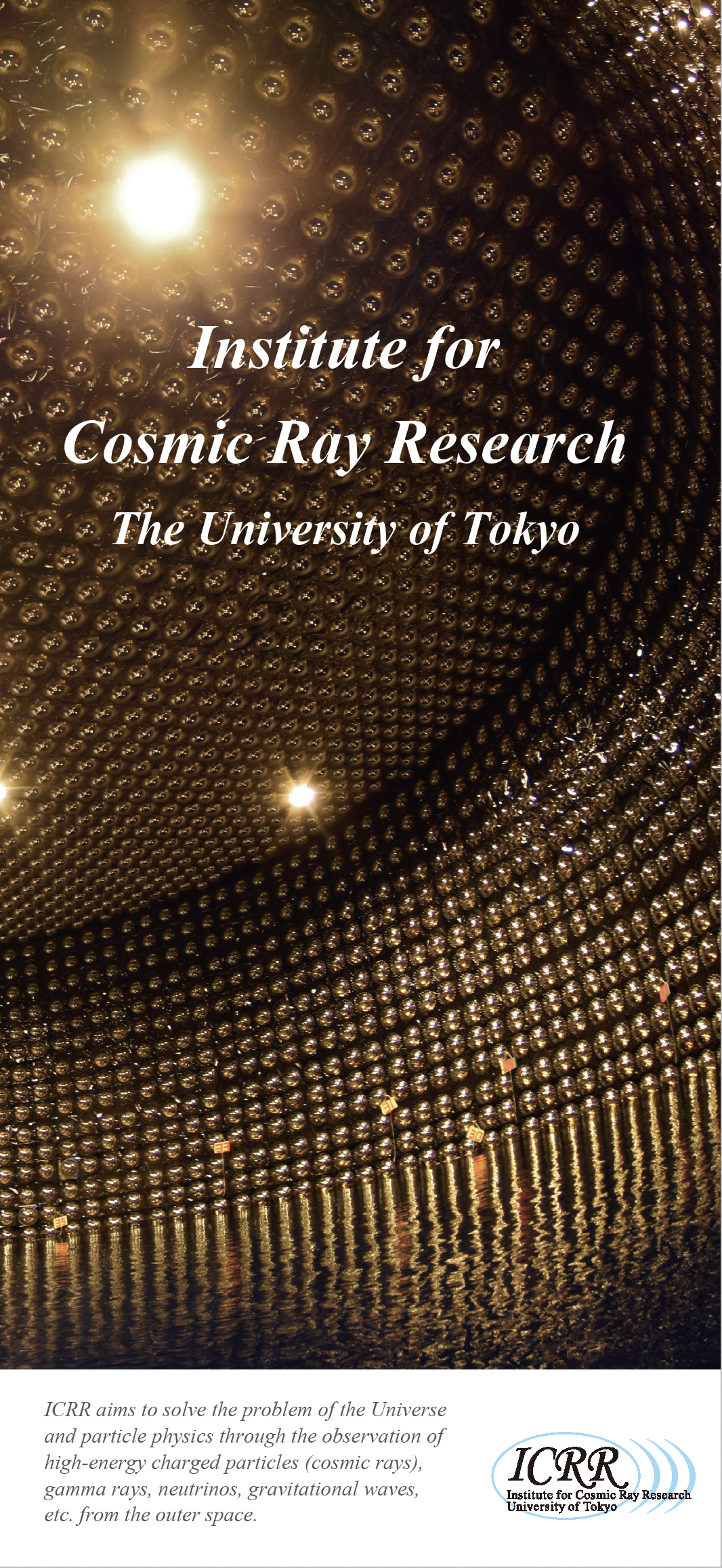 Leaflet of ICRR – ICRR | Institute for Cosmic Ray Research University ...